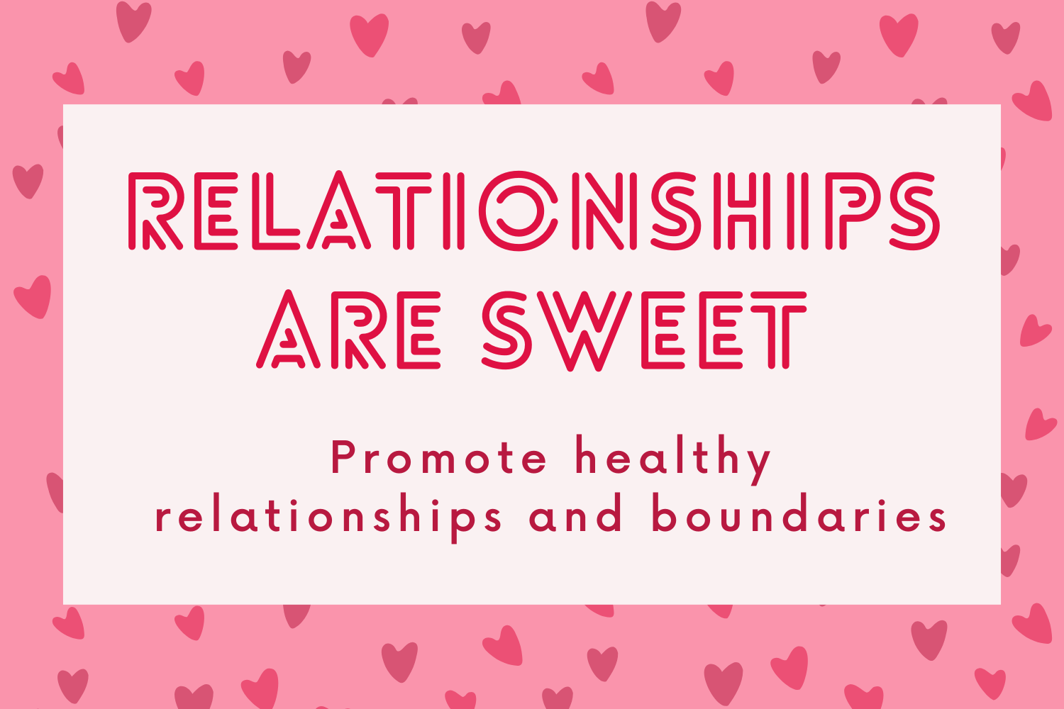 Healthy Relationships and Boundaries